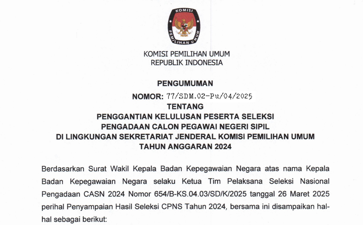 Pengumuman Penggantian Kelulusan Peserta Seleksi Pengadaan CPNS di Lingkungan Setjen KPU TA 2024 ...